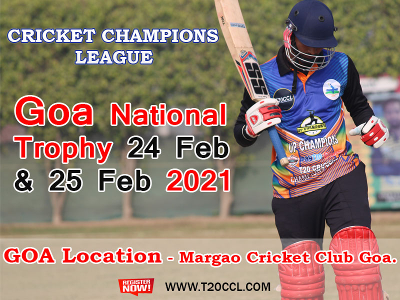 #Goa National Trophy 24 & 25 February - T20 CCL Cricket Champions League
