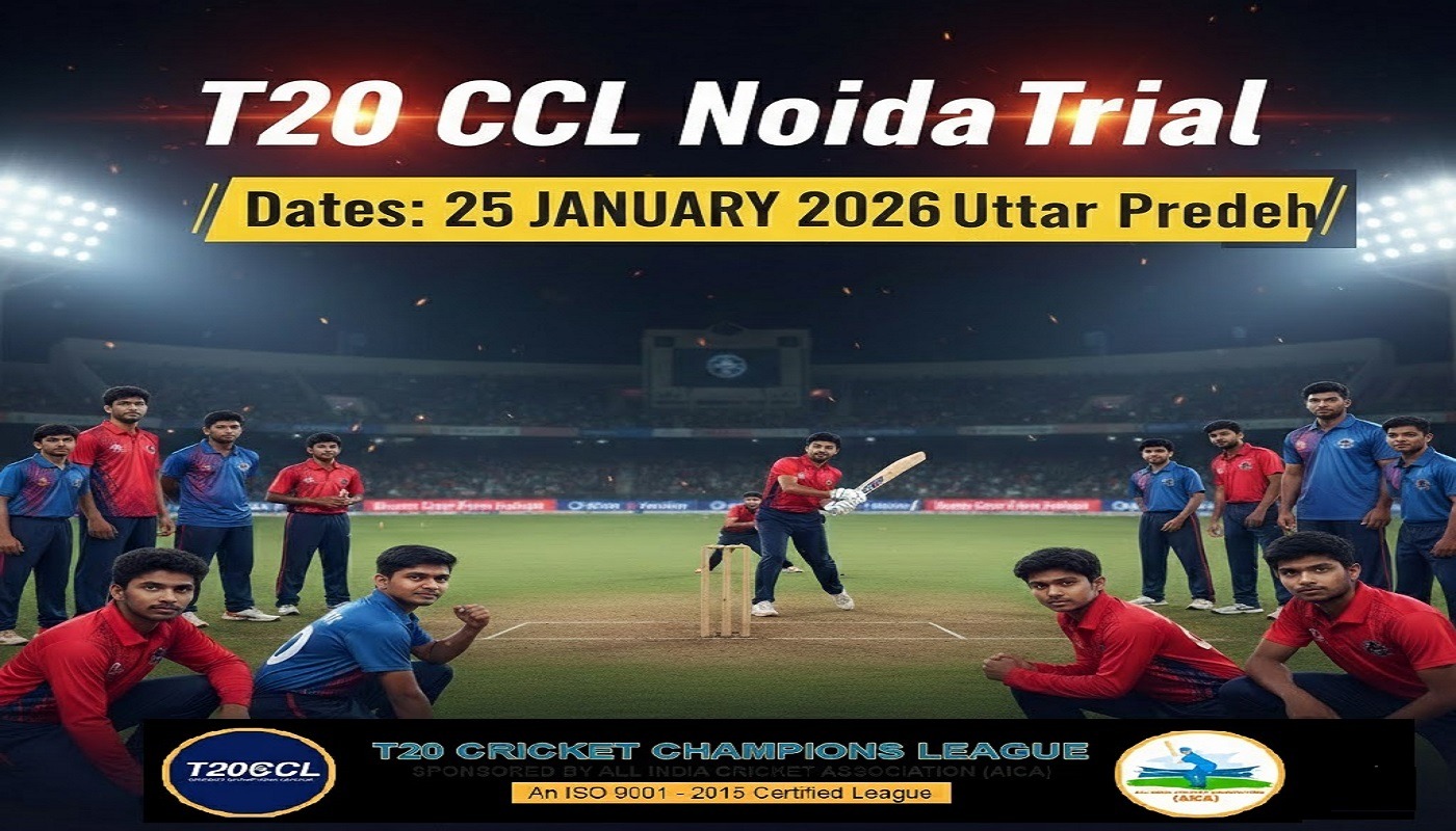 Upcoming Cricket Trials in Noida 2026 | T20CCL Selection Camp